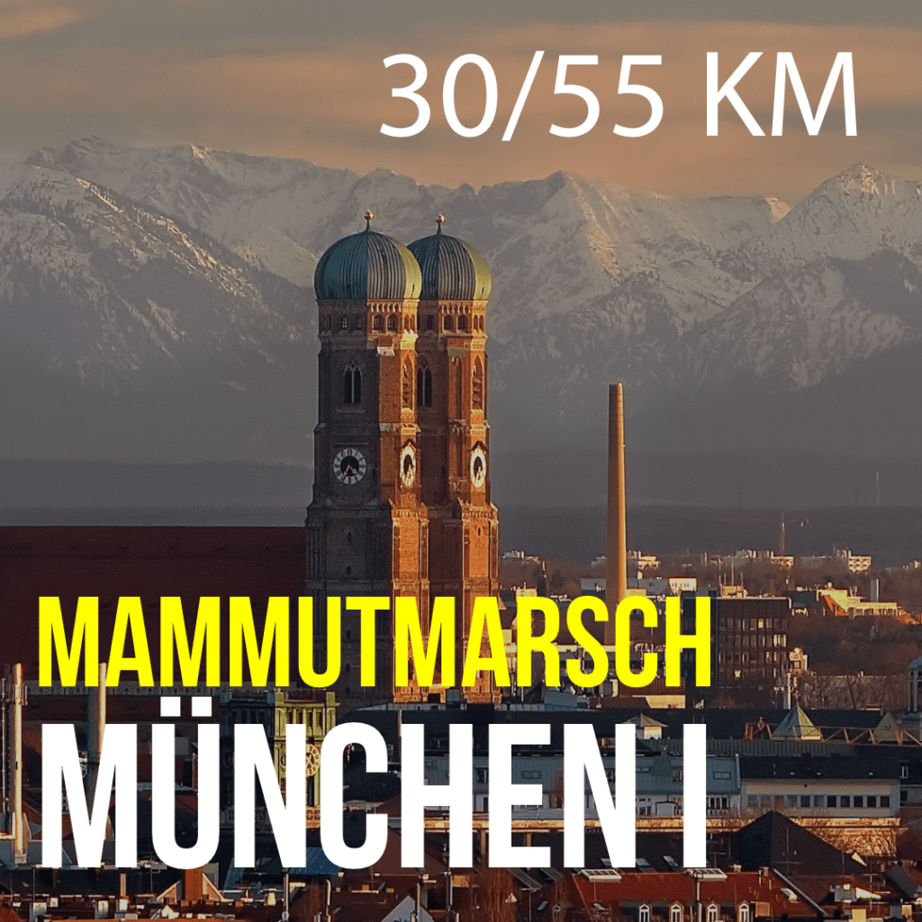 Mammutevents 2026 Archive - Mammutmarsch - 100 KM. 24 Stunden. Zu Fuß. 30 / 55 KM.